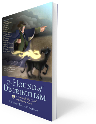 Hound of Distributism