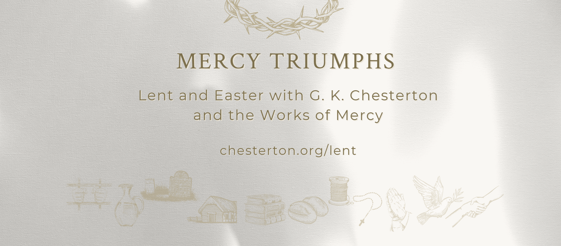 Mercy Triumphs Web Header Lent - Society of Gilbert Keith Chesterton